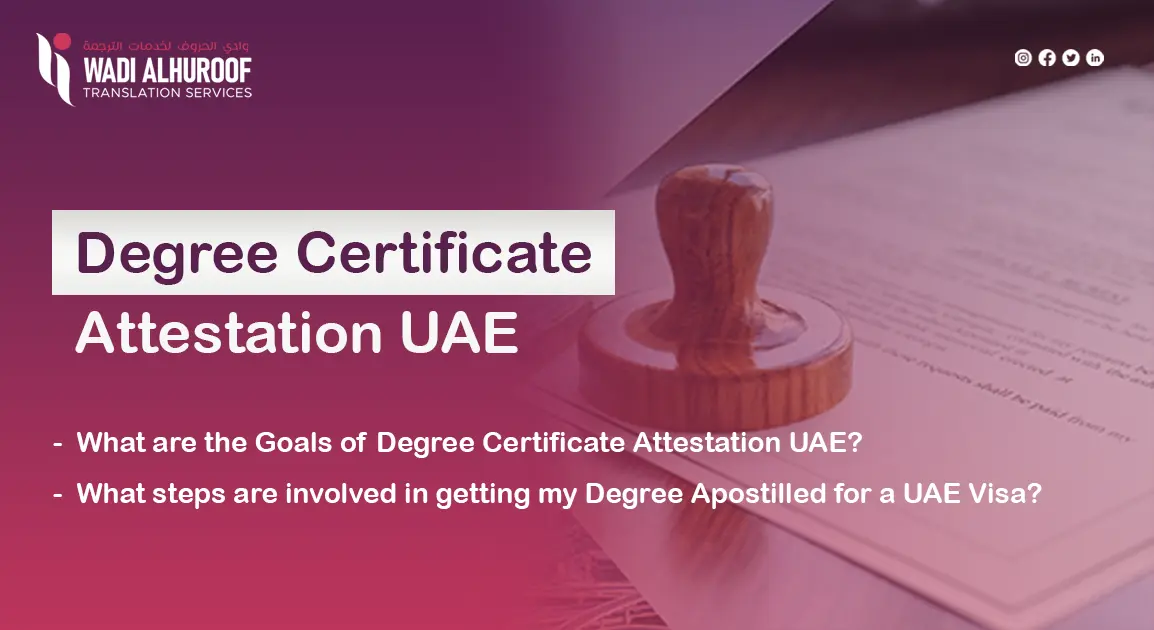 Degree Certificate Attestation In UAE - Degree Attestation