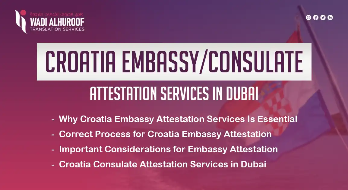 Croatia Embassy Attestation Services In Dubai | 052-796-9655